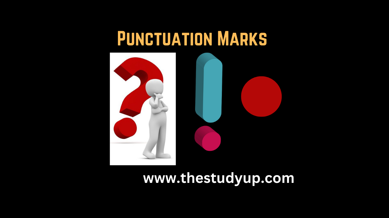 Example of Punctuation Marks - TheStudyUp.com